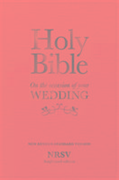 Holy Bible New Standard Revised Version: On the Occasion of Your ...