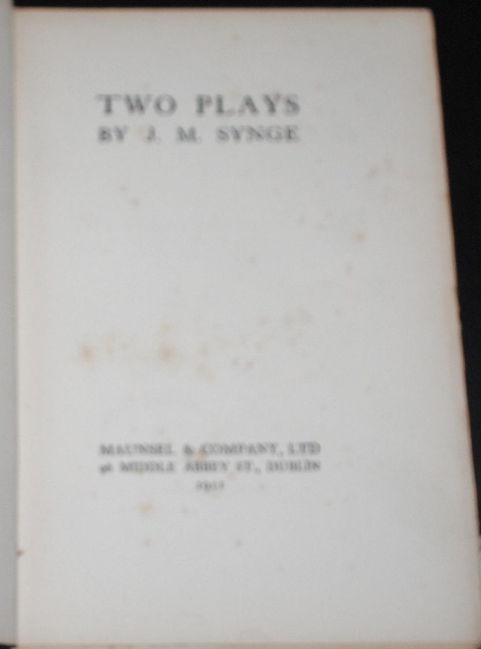 TWO PLAYS BY JOHN M. SYNGE by JOHN M. SYNGE: Very Good Hardcover (1911 ...