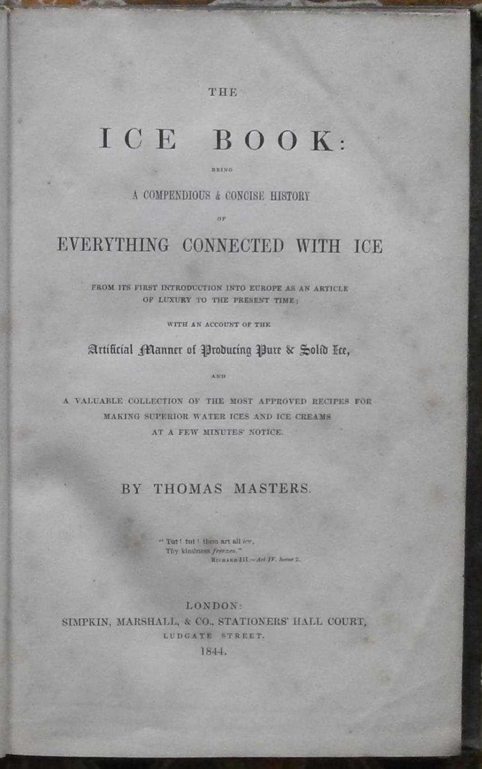 The Ice Book: Being a Compendious & Concise History of Everything ...