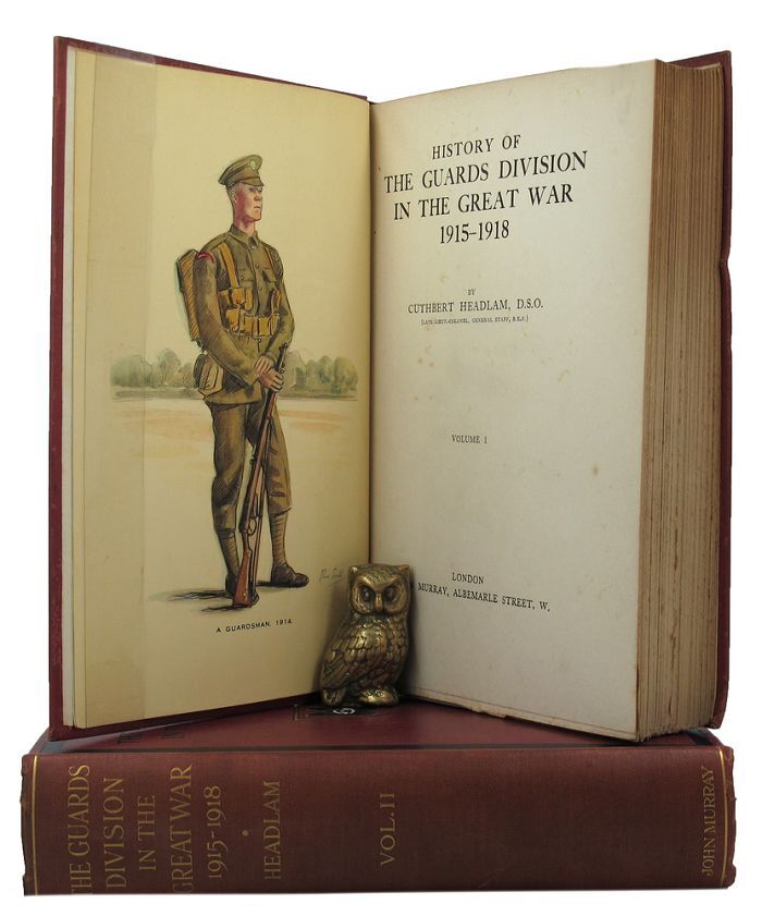 HISTORY OF THE GUARDS DIVISION IN THE GREAT WAR 1915-1918 by Guards ...