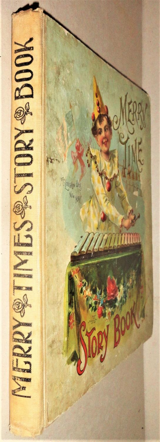 Merry Time Story Book by McLoughlin Brothers: Good+ Hardcover (1901 ...