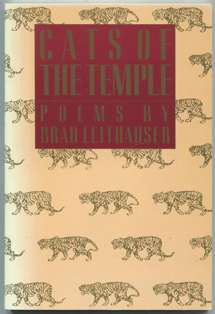 Cats of the Temple by LEITHAUSER, Brad: Near Fine Softcover (1986 ...