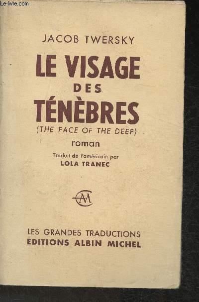 Le visage des ténèbre (The face of the deep) ( Collection "Les grandes ...