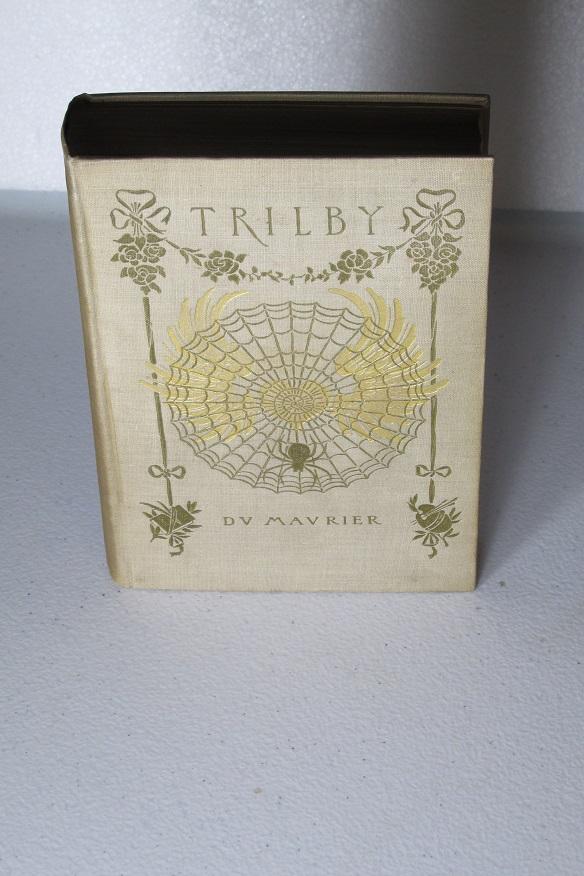 Trilby by Du Maurier, Georges: Fine Hardcover (1894) 1st Edition ...