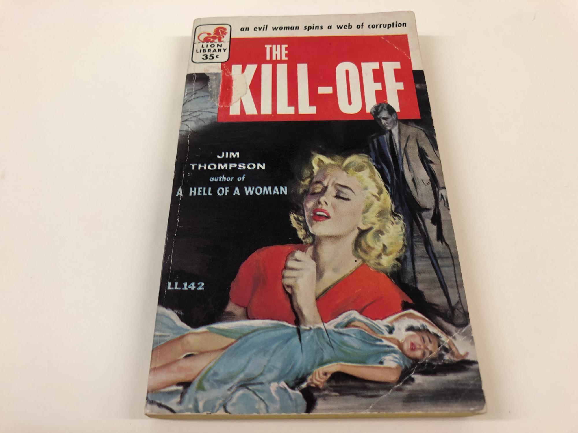 The Kill-Off by Jim Thompson: Very Good Soft cover (1957) 1st Edition ...