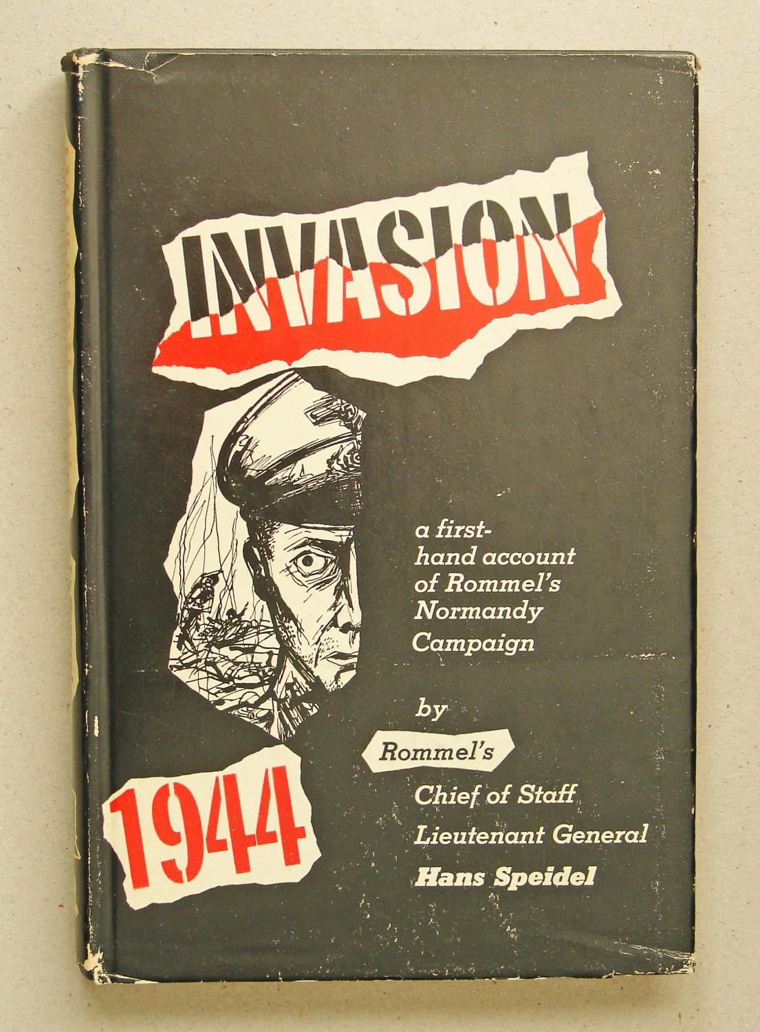 Invasion 1944 Rommel and the Normandy Campaign de Speidel, Hans: Very ...