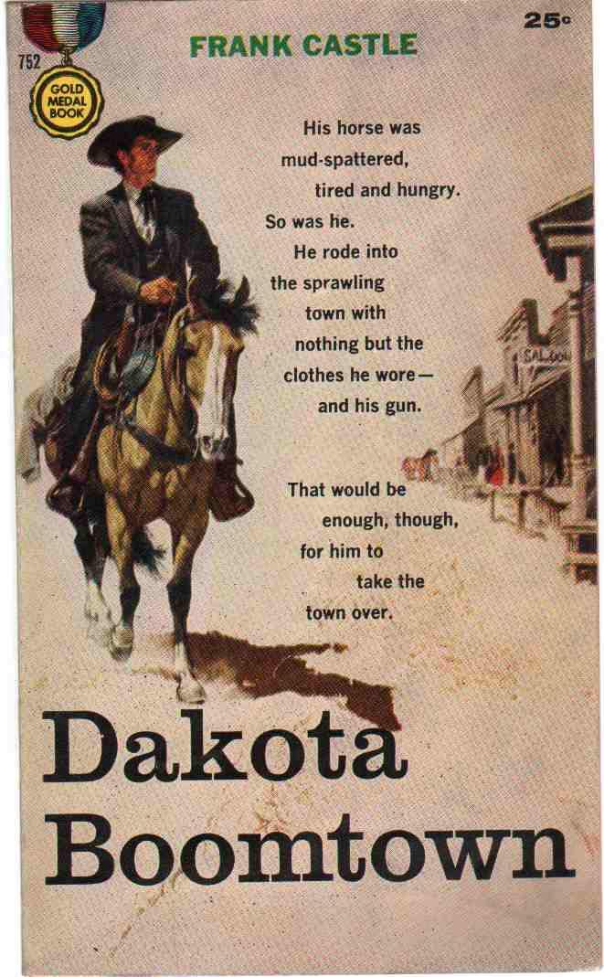 DAKOTA BOOMTOWN # 752 by Castle, Frank: Very Good Paperback (1958 ...