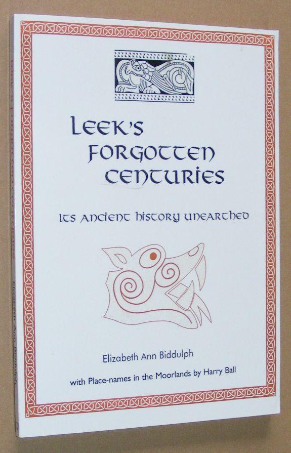 Leek's Forgotten Centuries: its ancient history unearthed by Elizabeth ...