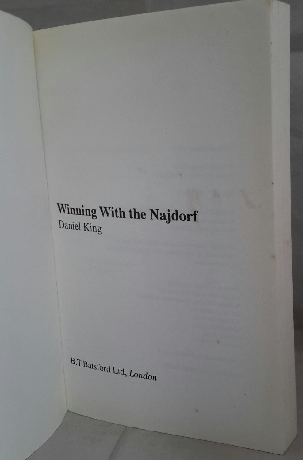 Winning With The Najdorf. by KING, Daniel.: (2001) | Addyman Books