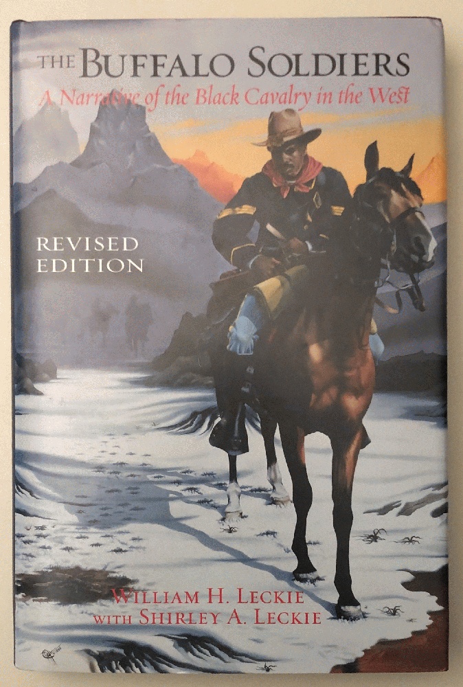 The Buffalo Soldiers: A Narrative of the Black Cavalry in the West by ...