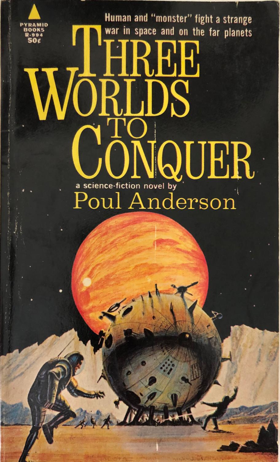 Three Worlds to Conquer de Poul Anderson: Very Good Soft cover (1964 ...
