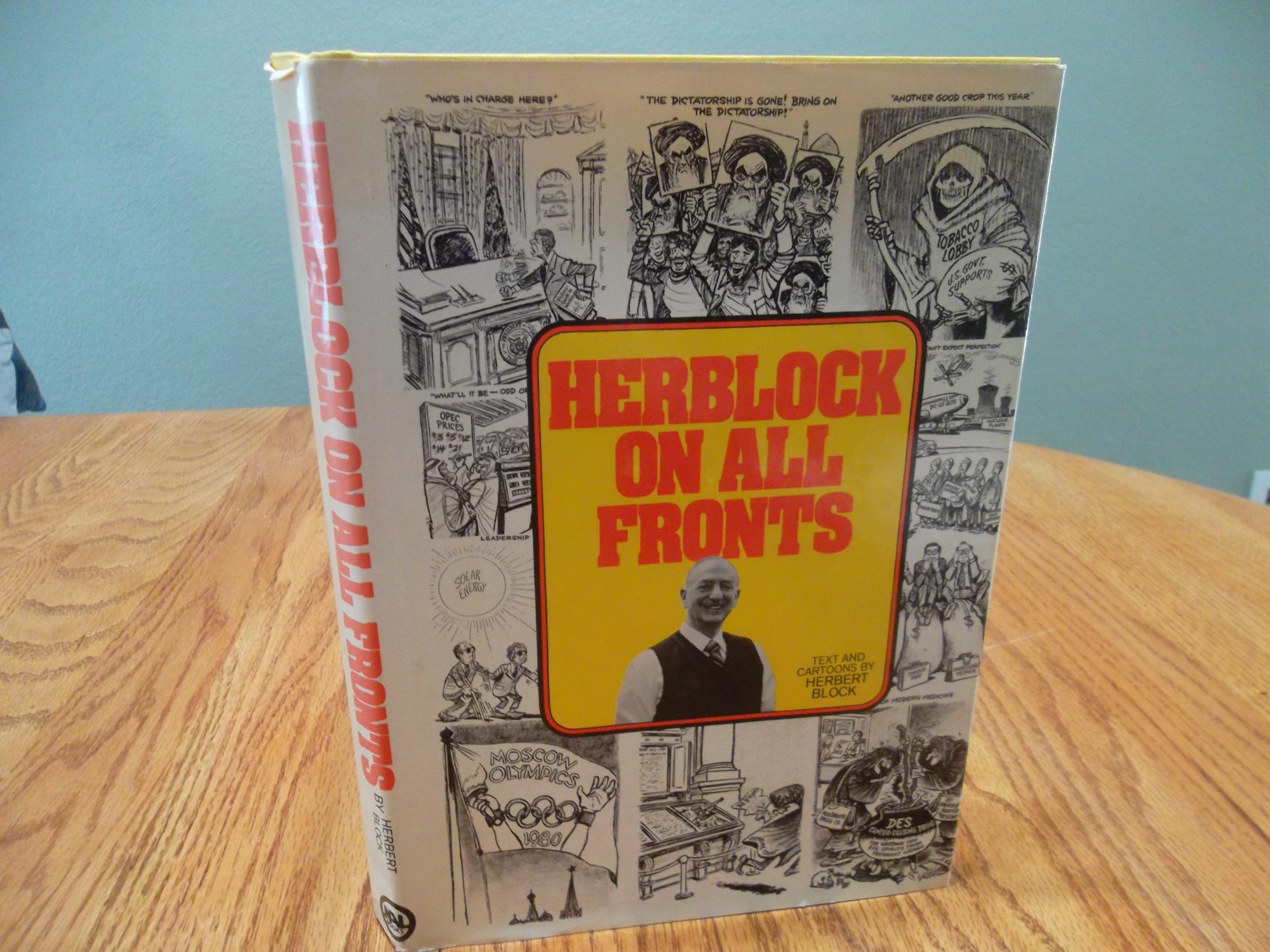 Herblock on All Fronts by Herbert Block: Very Good Hardcover (1980 ...