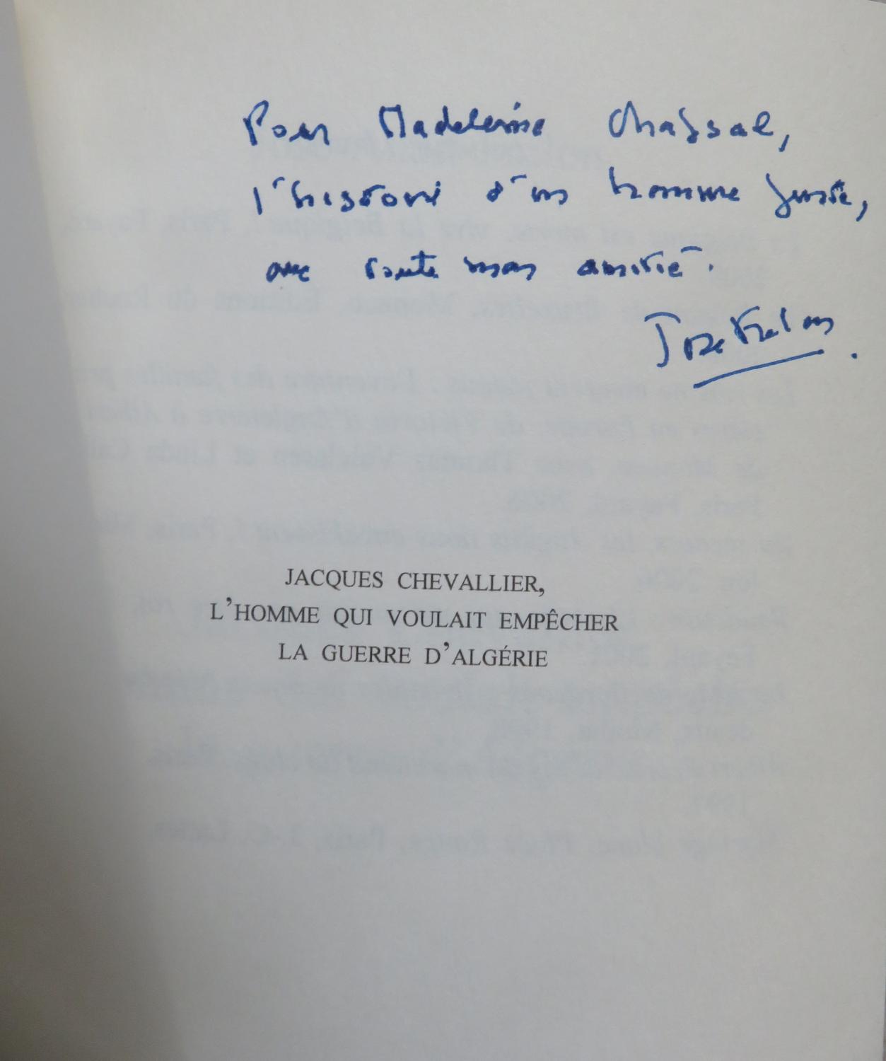 Jacques Chevallier, l'homme qui voulait empêcher la guerre d'Algérie by ...