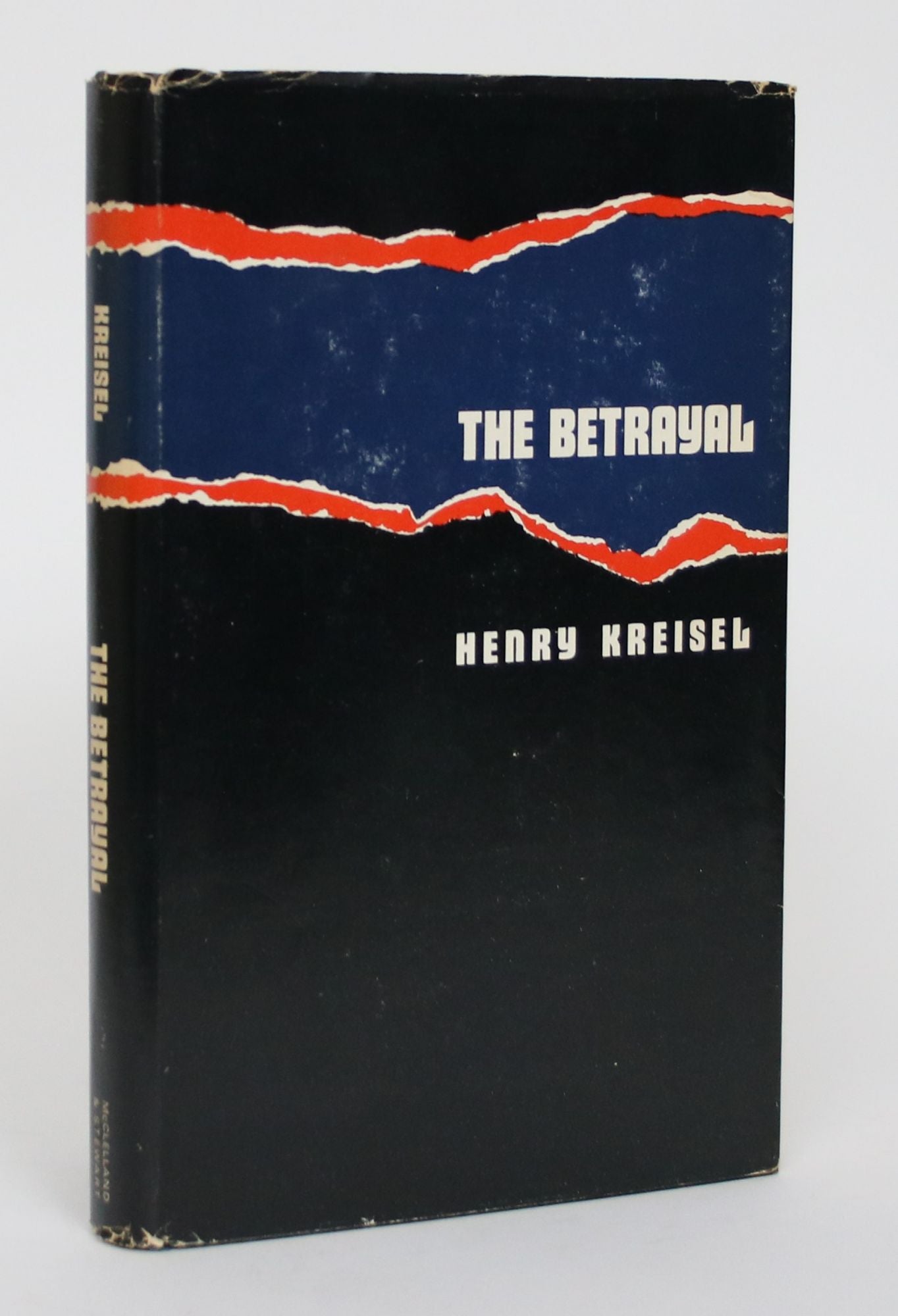 The Betrayal By Kreisel Henry Near Fine Hardcover 1964 1st Edition