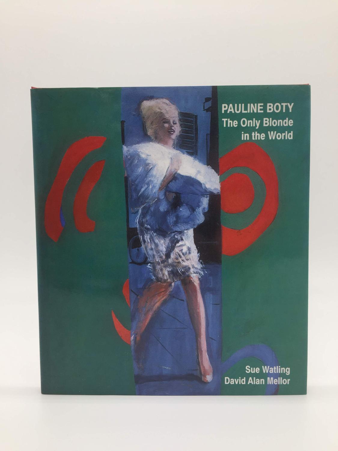 Pauline Boty. The Only Blonde in the World by Sue Watling,David Alan ...