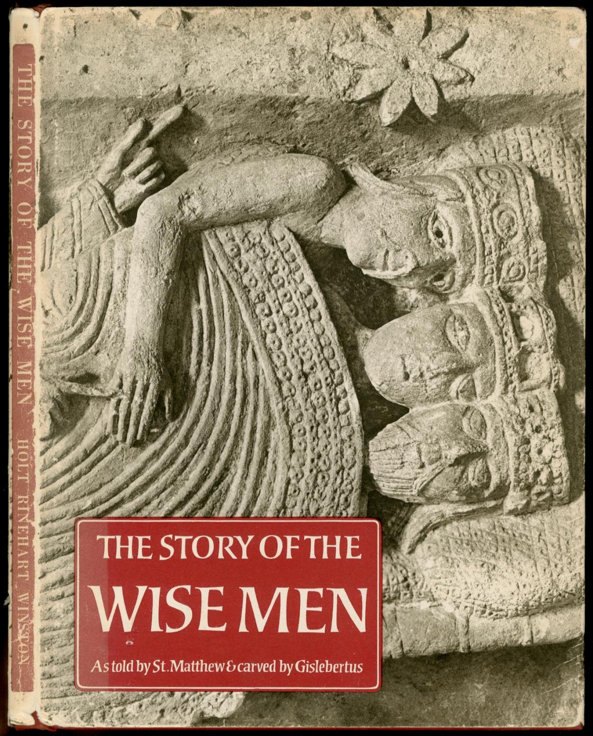 The Story of the Wise Men: According to the Gospel of Saint Matthew ...