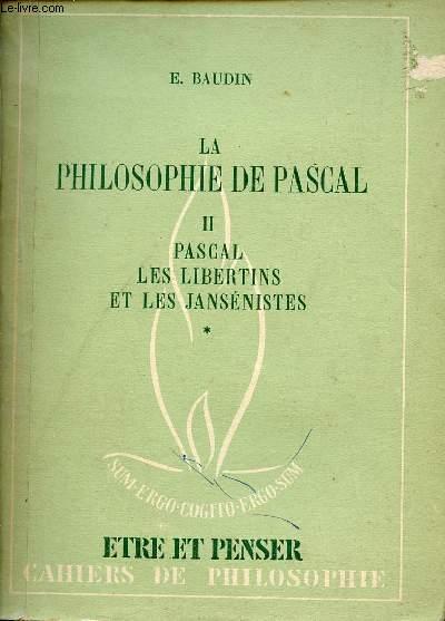 Etudes historiques et critiques sur la philosophie de Pascal - Tome 2 ... Etudes historiques et critiques sur la philosophie de Pascal - Tome 2 ...