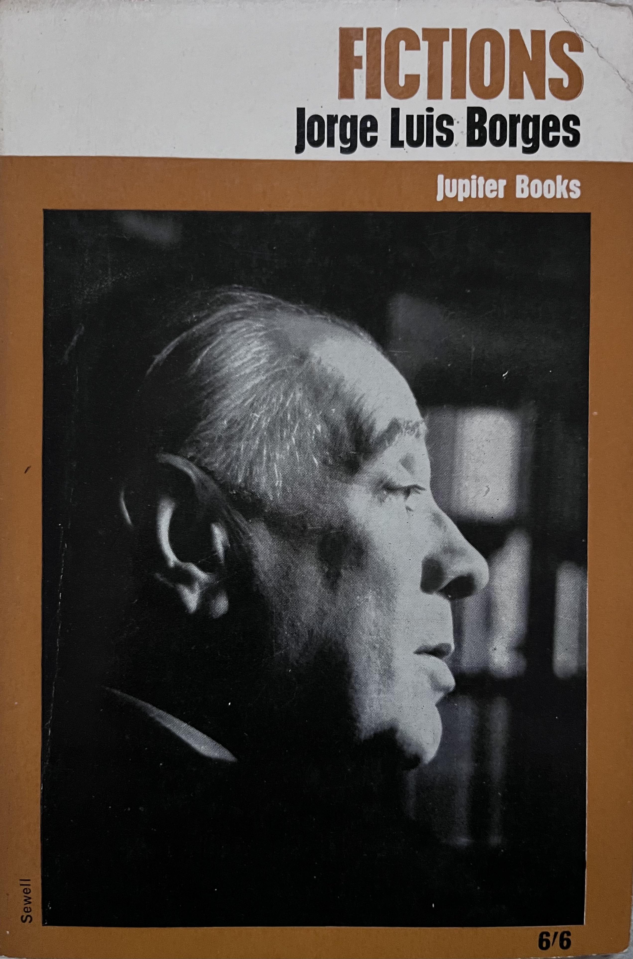 Fictions (Jupiter Books) by Jorge Luis Borges; Anthony Kerrigan (ed ...