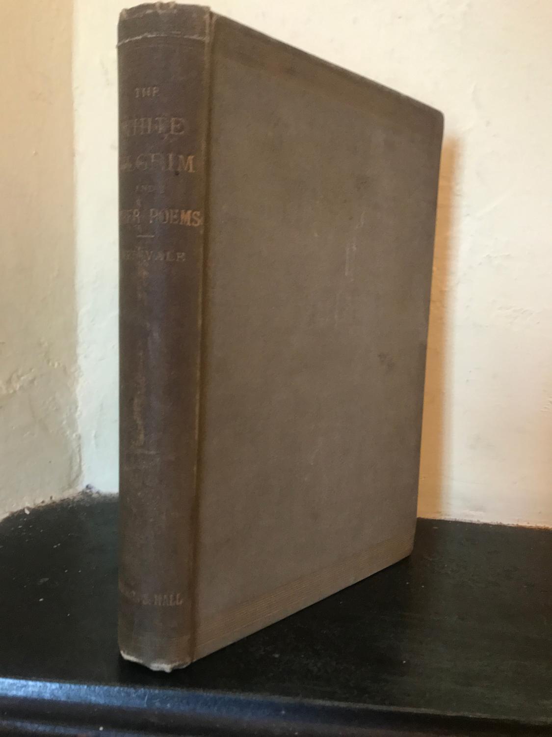 The White Pilgrim and other Poems by Merivale, Herman Charles: Very ...