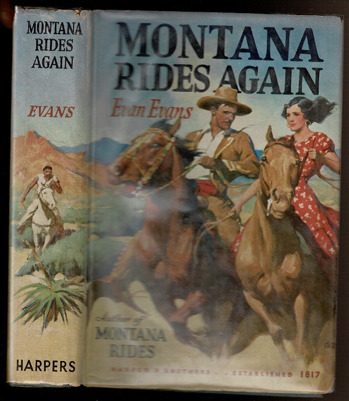 MONTANA RIDES AGAIN by Evans, Evan (Max Brand): Very Good+ Hardcover ...