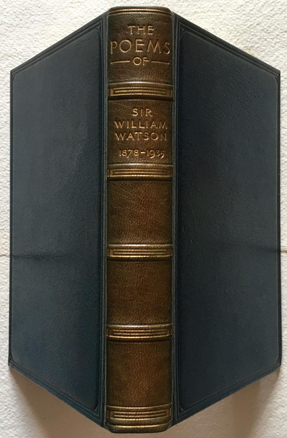 The Poems of Sir William Watson 1878-1935 by Watson, Sir William: Very ...