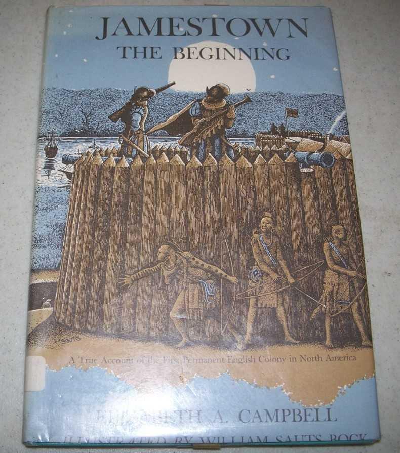 Jamestown, the Beginning by Campbell, Elizabeth A.: Good Hardcover ...