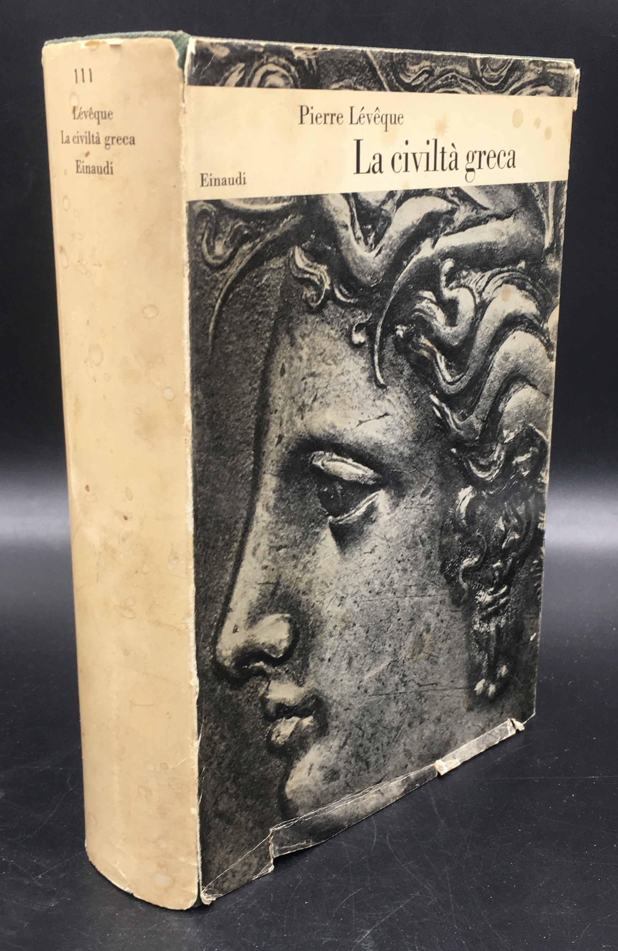 La CIVILTà GRECA. Biblioteca di Cultura Storica, 111. by LÉVÊQUE Pierre: (1970) | Libreria Le ...