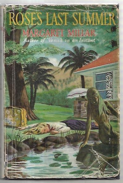 Rose's Last Summer by Millar, Margaret | City Basement Books