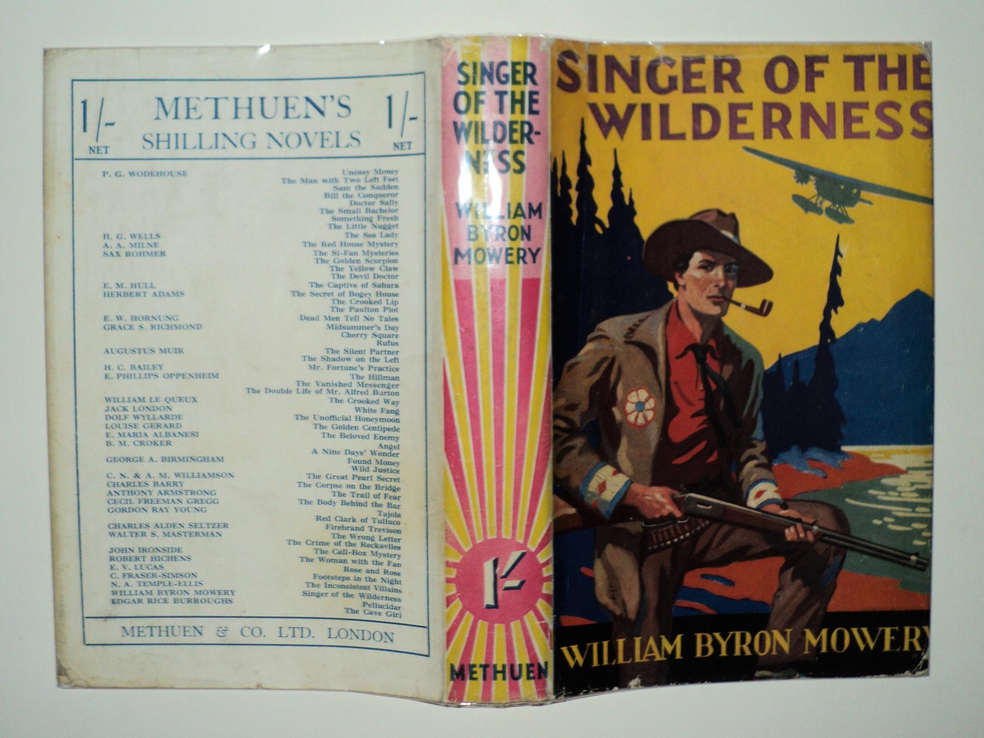Singer Of The Wilderness by William Byron Mowery: Very Good Hardcover ...