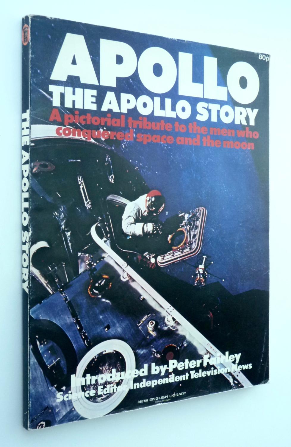 APOLLO: THE APOLLO STORY by Introduced by Peter Fairley: Very Good Soft ...