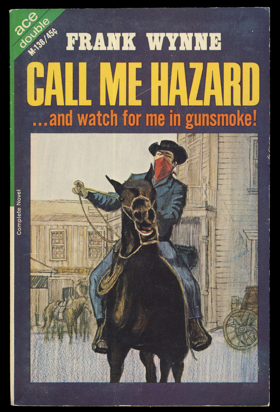The Rincon Trap. / Call Me Hazard by Owen, Dean / Wynne, Frank ...