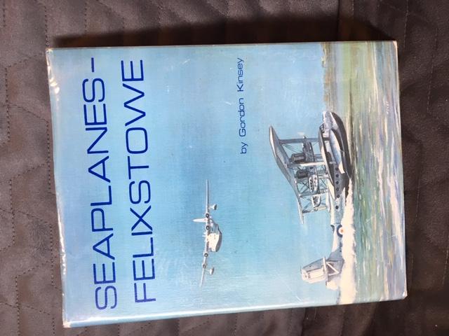 Seaplanes - Felixtowe by Kinsey, Gordon: Very Good Cloth (1978) 1st ...