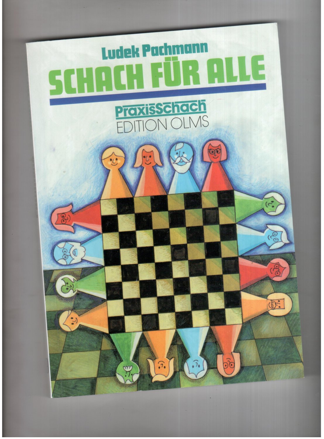 Schach für alle - von den Regeln über die Figurenentwicklung bis zur ...