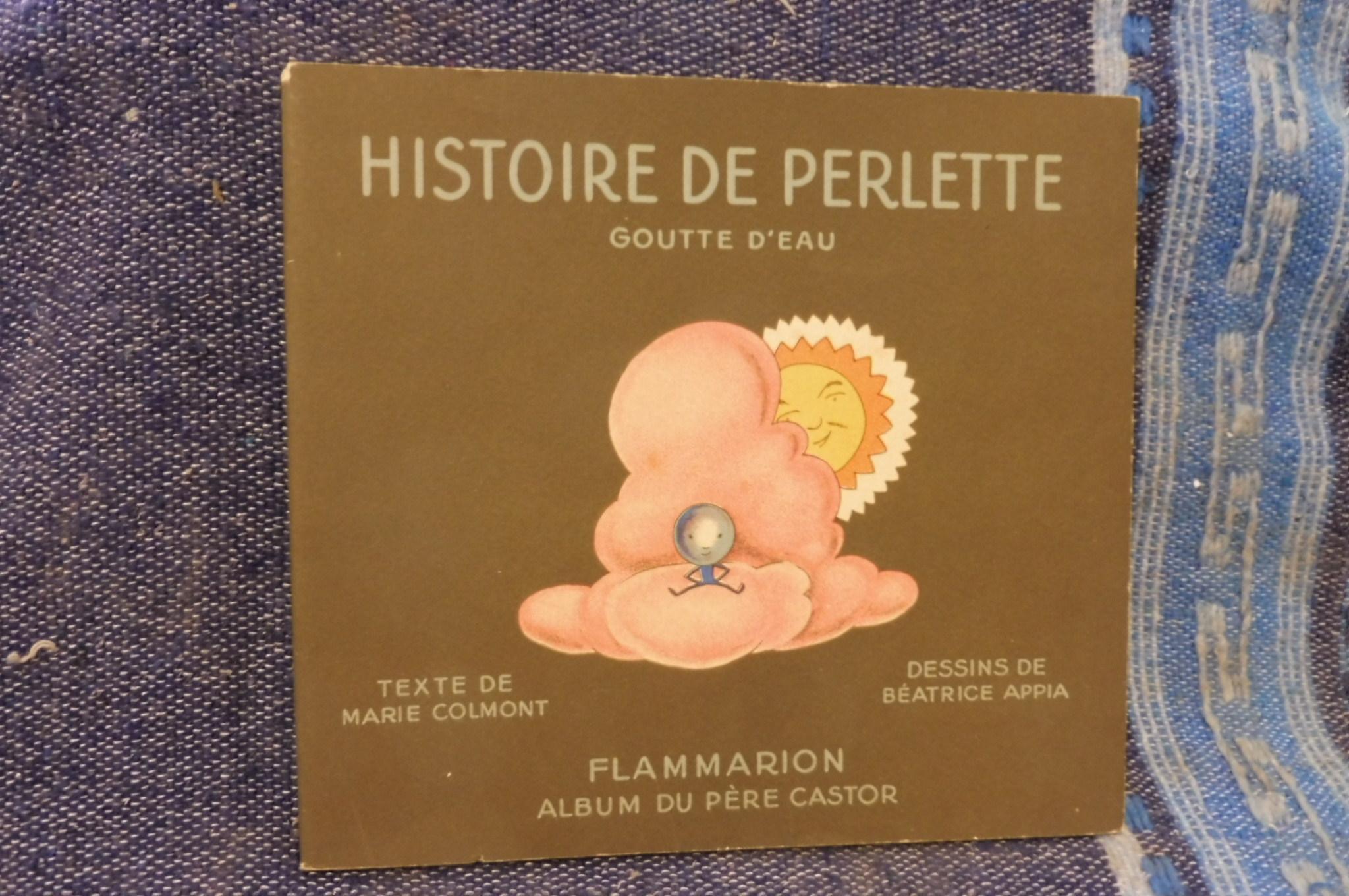 HISTOIRE DE PERLETTE Goutte D'Eau by Colmont Marie: (1936) Flammarion ...
