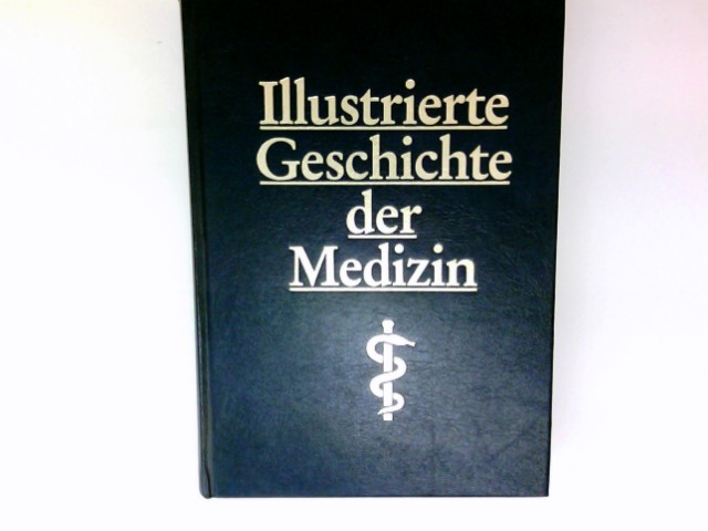 illustrierte geschichte der medizin von toellner - ZVAB