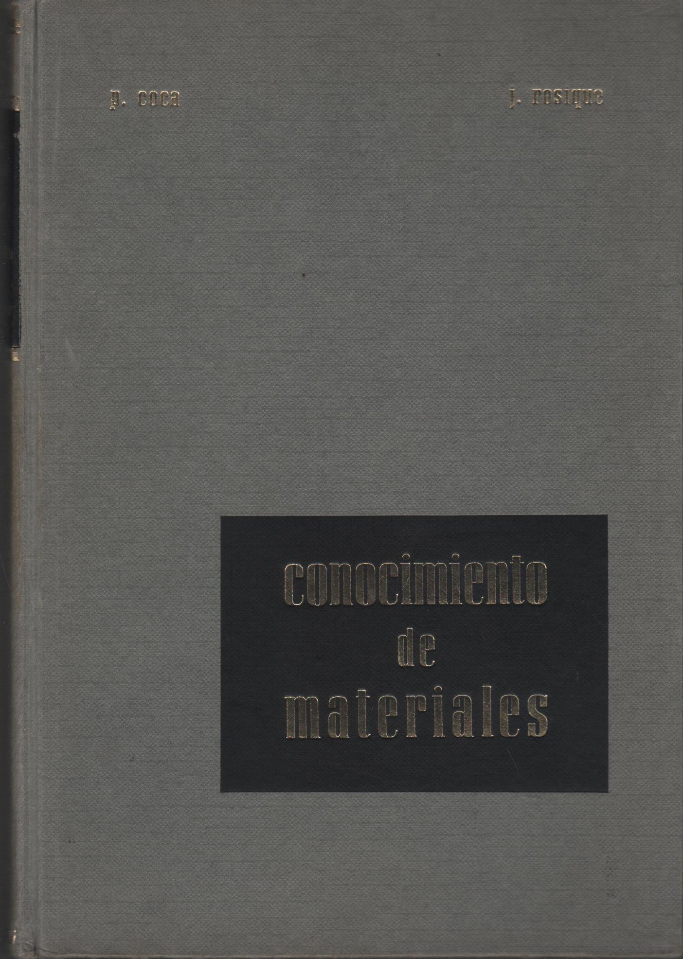 CONOCIMIENTO DE MATERIALES (TEORIA, ENSAYO Y TRATAMIENTO DE LOS MISMOS ...