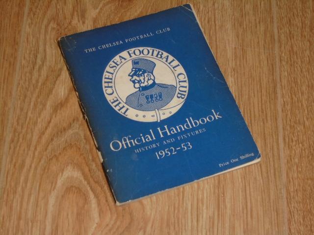 The Chelsea Football Club Official Handbook History and Fixtures 1952 ...