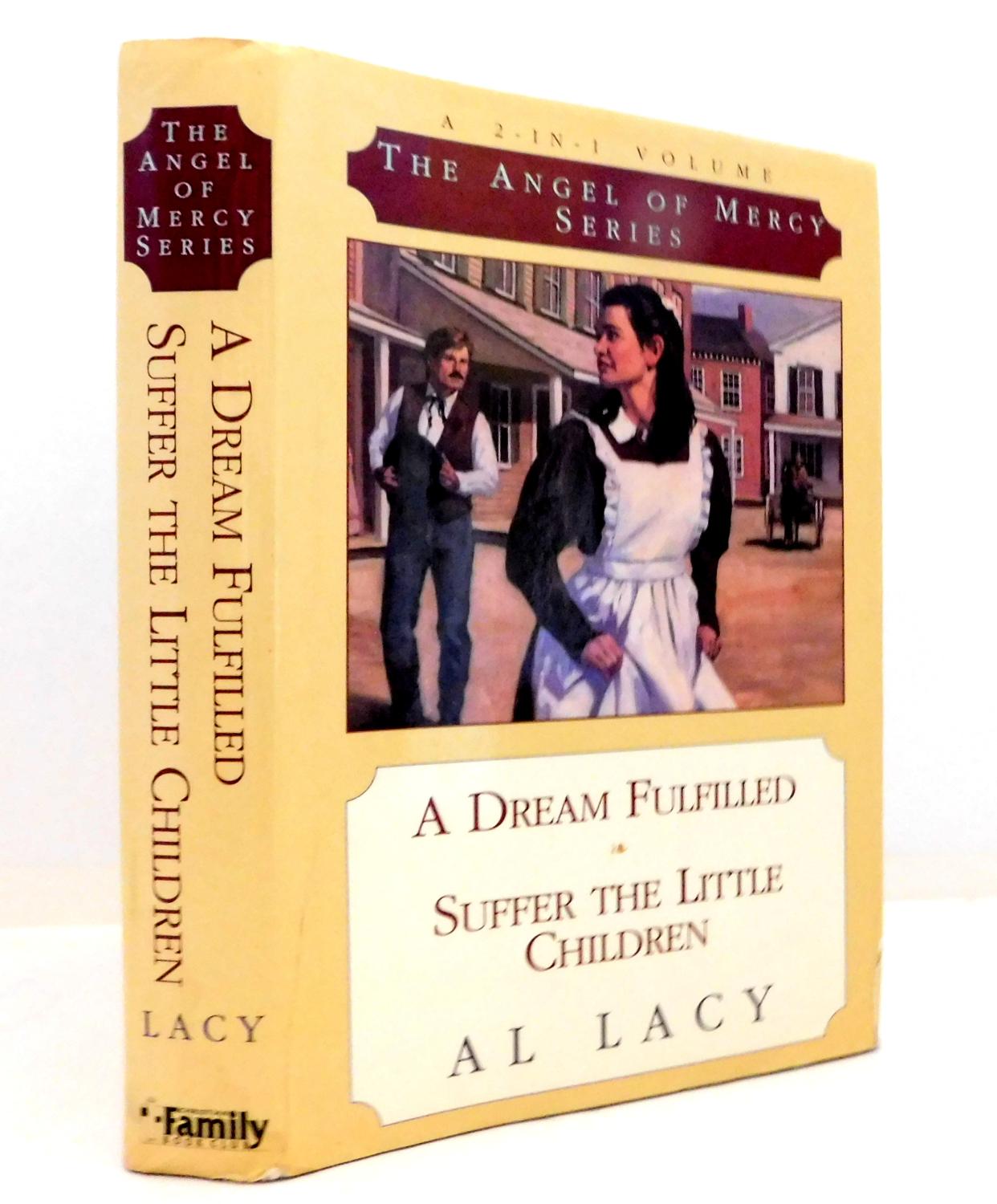 The Angel of Mercy Series: A Dream Fulfilled and Suffer the Little ...