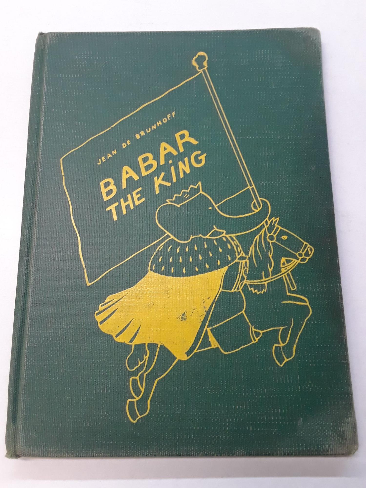 Babar the King by De Brunhoff, Jean: Good 4To Hardcover (1935) 1st ...