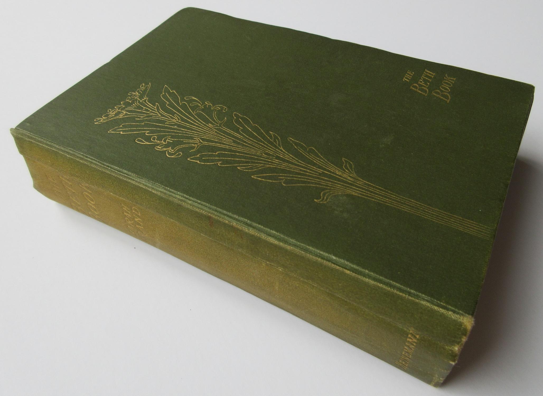 The Beth Book Being a Study of The Life of Elizabeth Caldwell Maclure a ...