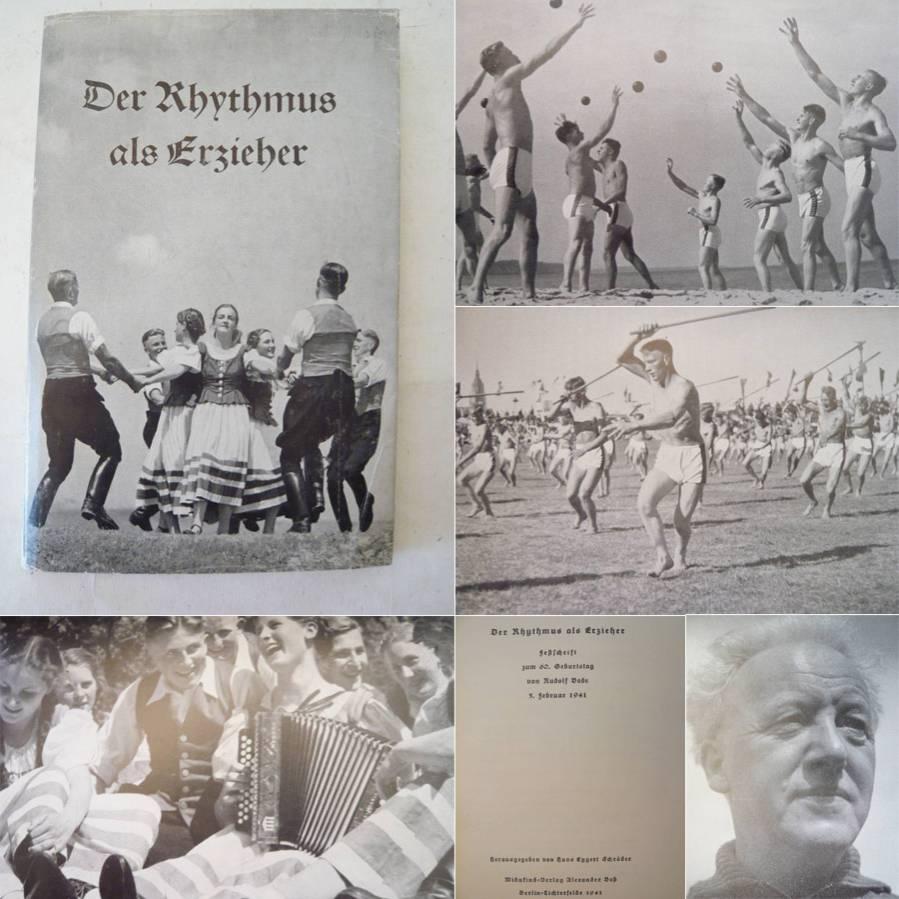 Der Rhythmus als Erzieher. Festschrift zum Geburtstag von Rudolf Bode,3 ...