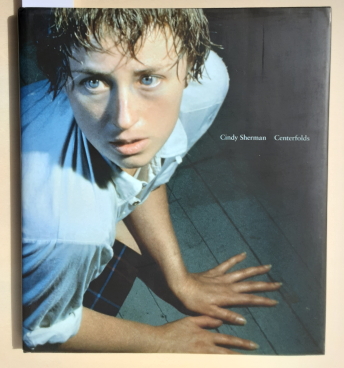 Cindy Sherman : Centerfolds. by Grundberg, Andy; Schjeldahl, Peter ...
