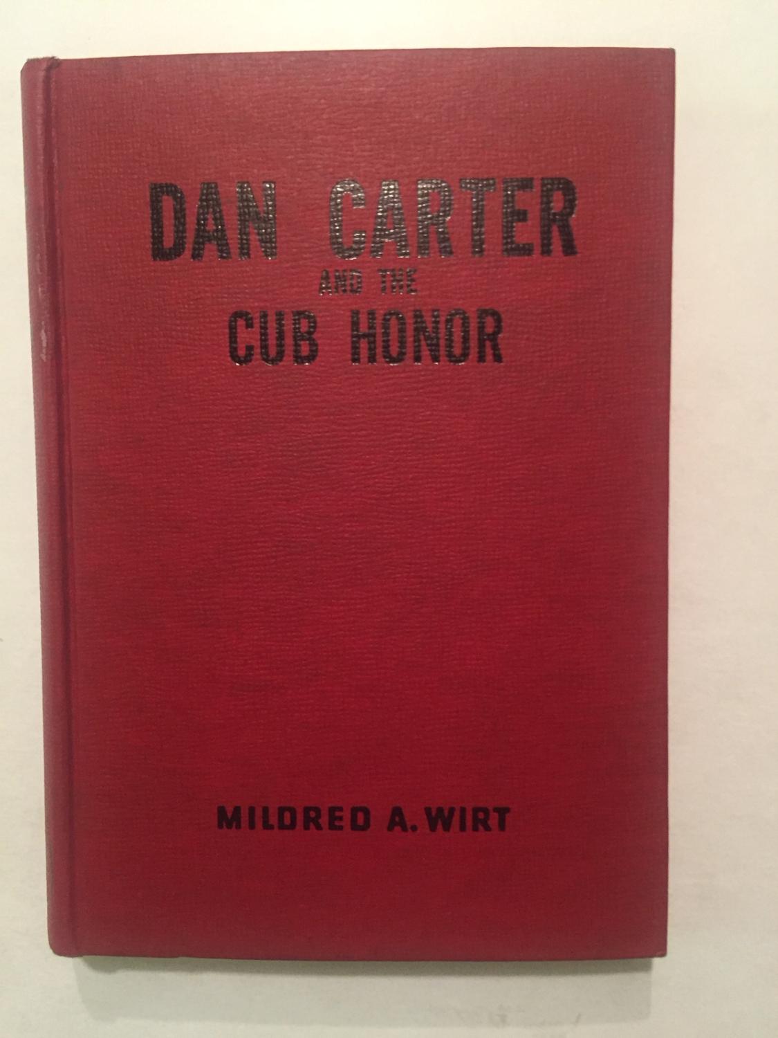 Dan Carter and the Cub Honor (#6 of 6 books in the "Dan Carter" series ...