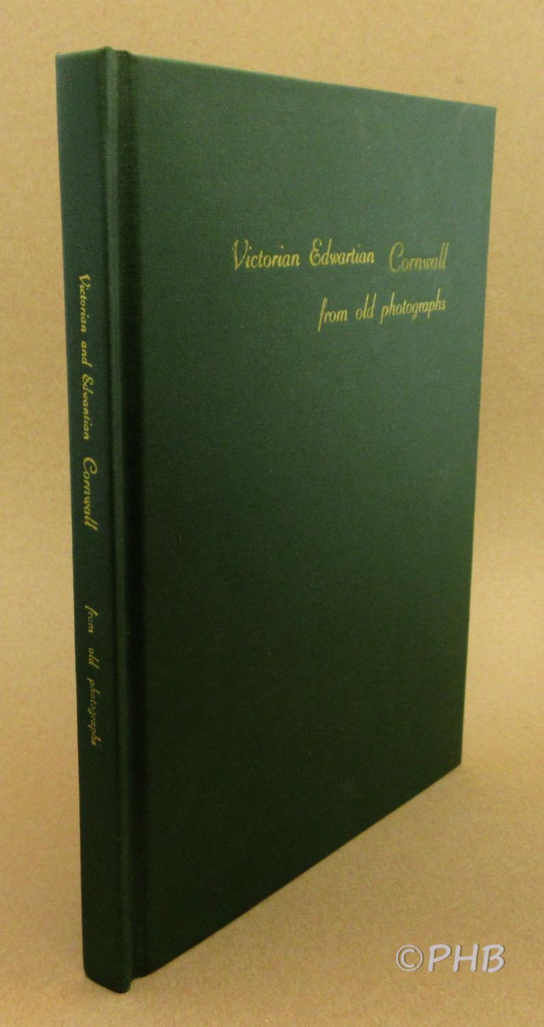 Victorian and Edwardian Cornwall from Old Photographs by Betjeman, John ...
