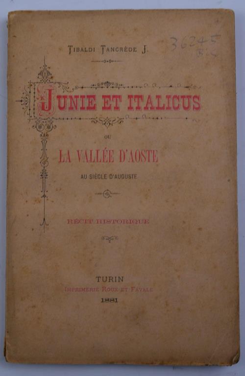 Junie et Italicus ou la Vallée d'Aoste au siècle d'Auguste. Récit ...