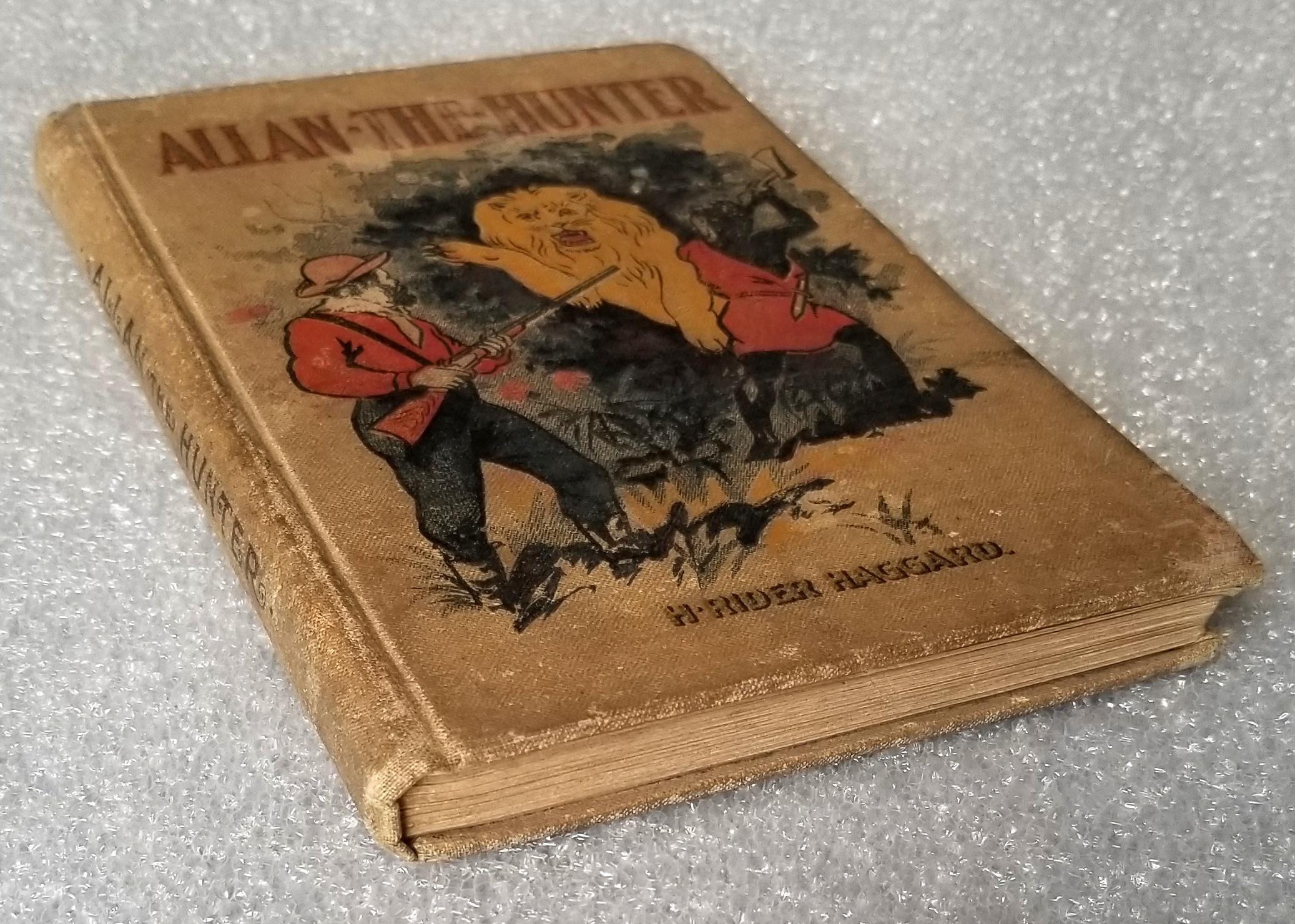 Allan The Hunter: A Tale of Three Lions by H. Rider Haggard: Good ...