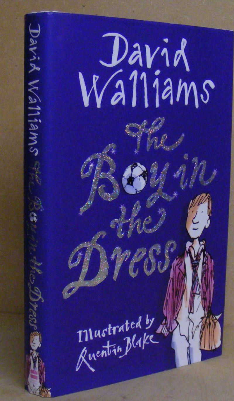 The Boy in the Dress by Walliams, David: Fine Hardcover (2008) 1st ...
