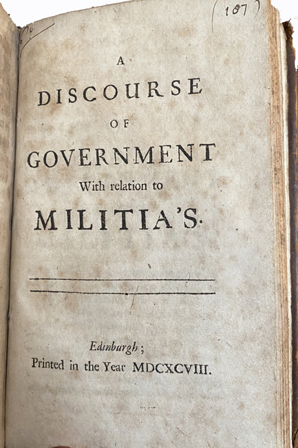 A Discourse of Government with Relation of Militia's. by FLETCHER ...