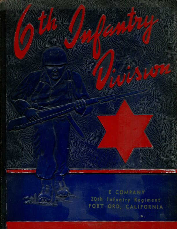 6th Infantry Division, E Company, 20th Infantry regiment, Fort Ord ...