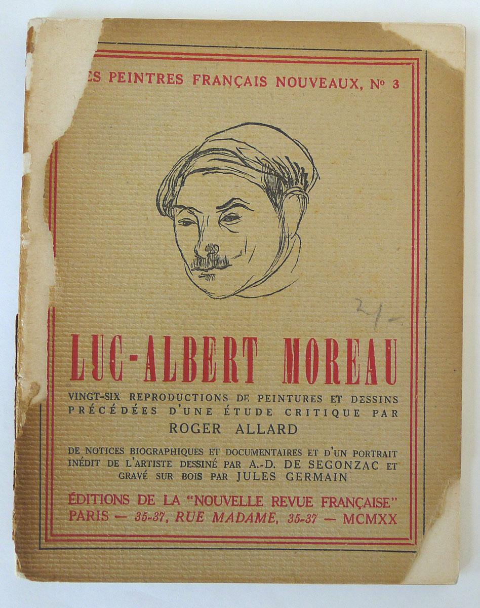 Luc-Albert Moreau. Roger Allard. Les Peintres Français Nouveaux N°3 by ...